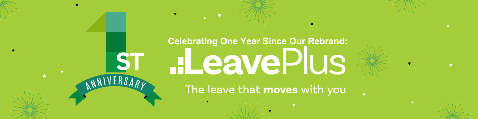 One Year Since Our Rebrand - Celebrating LeavePlus - LeavePlus